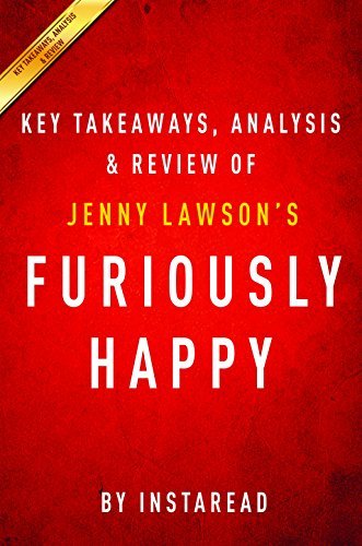 Summary of Furiously Happy: by Jenny Lawson | Includes Analysis by ...
