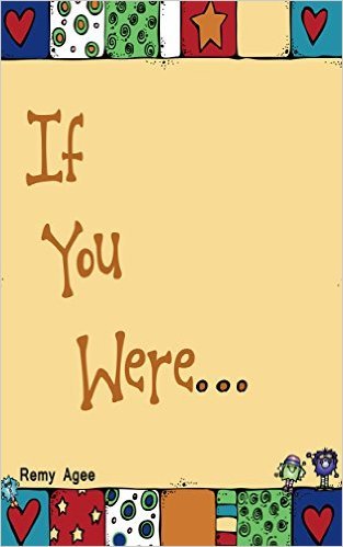 If you were...: Children's rhyming picture book for toddlers and ...