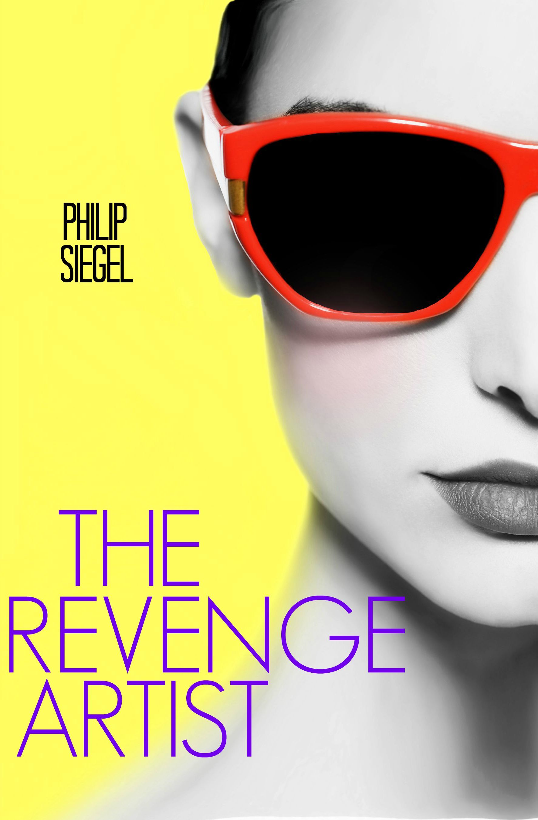 The Revenge Artist (Break-Up Artist, #2) by Philip Siegel | Goodreads