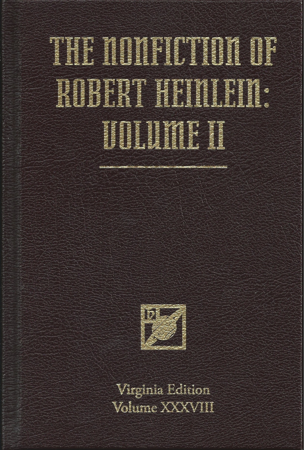 The Nonfiction of Robert Heinlein: Volume 2 by Robert A. Heinlein | Goodreads