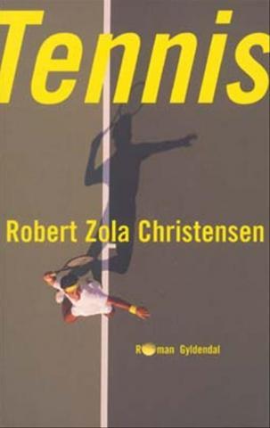 Tennis by Robert Zola Christensen | Goodreads