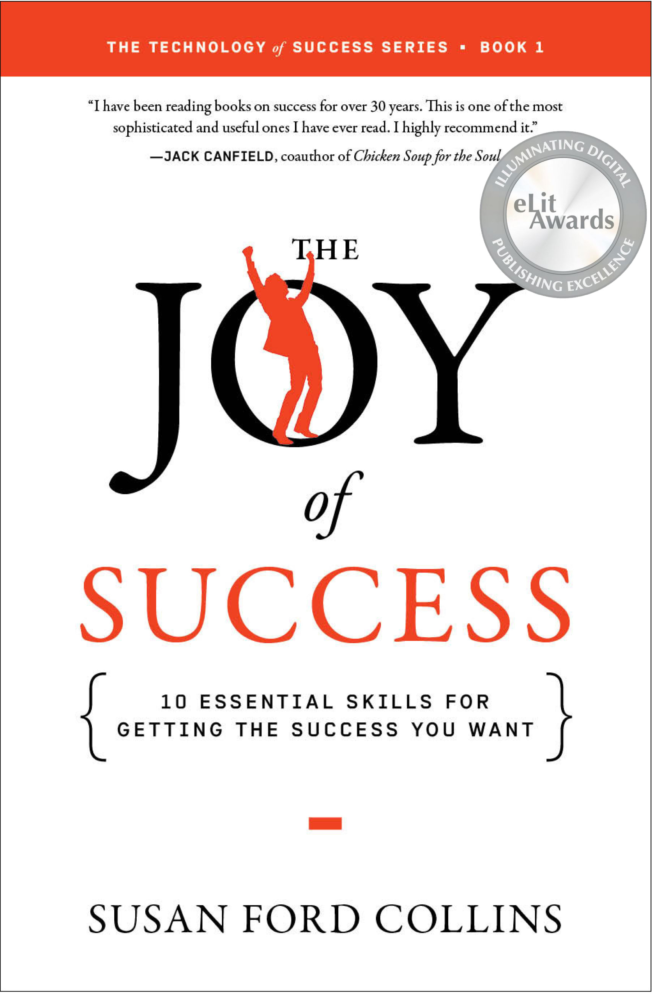 The Joy of Success: 10 Essential Skills for Getting the Success You ...