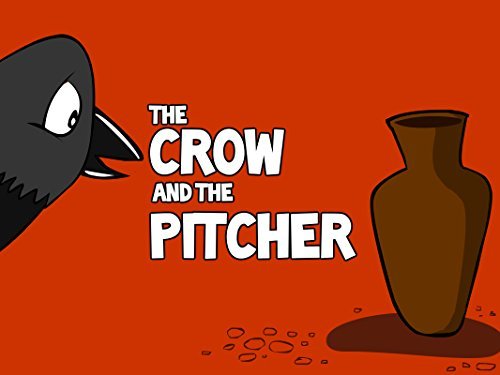 The Crow and the Pitcher by My Little Fable | Goodreads