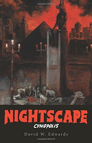 Cynopolis (Nightscape #2) by David W. Edwards | Goodreads