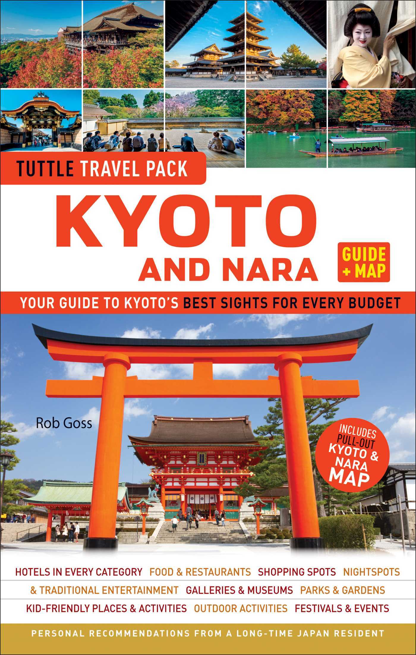 Kyoto and Nara Travel Guide + Map: Tuttle Travel Pack: Your Guide to ...