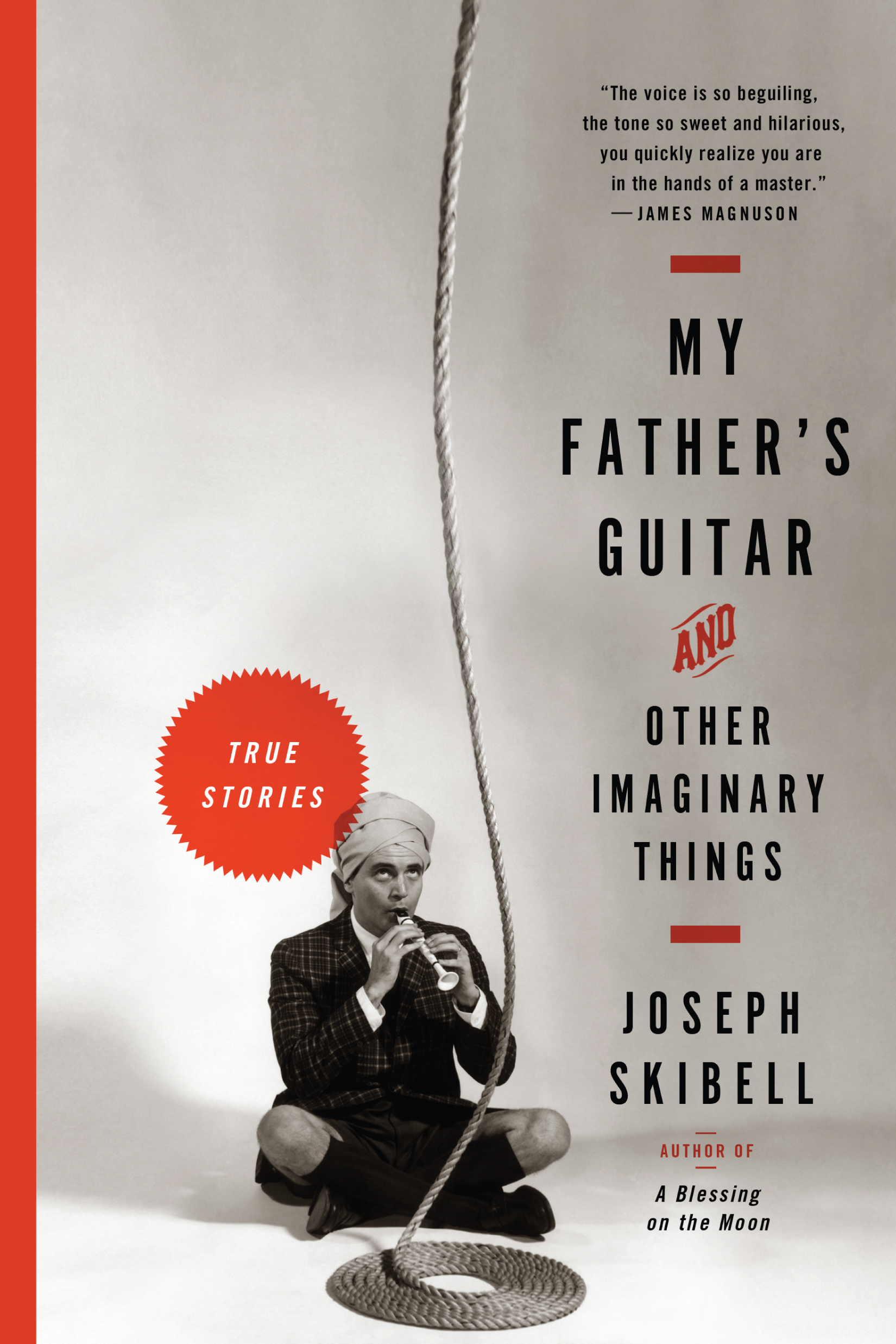 My Father's Guitar and Other Imaginary Things by Joseph Skibell | Goodreads