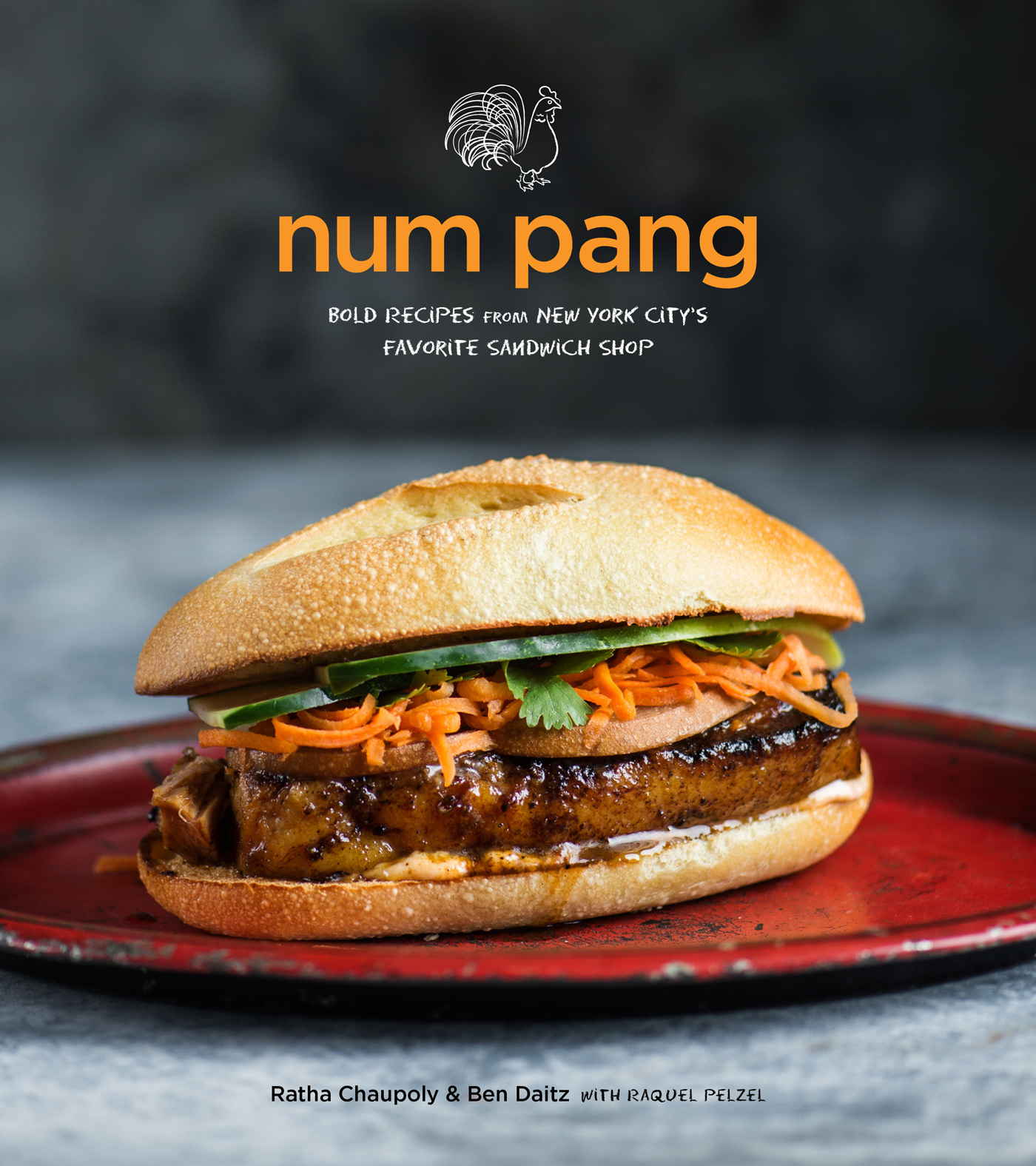 Num Pang: Bold Recipes from New York City's Favorite Sandwich Shop by ...