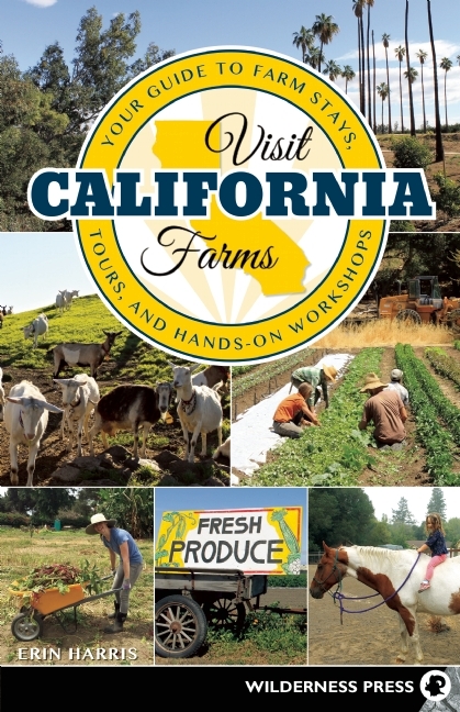 Visit California Farms: Your Guide to Farm Stays, Tours, and Hands-On ...