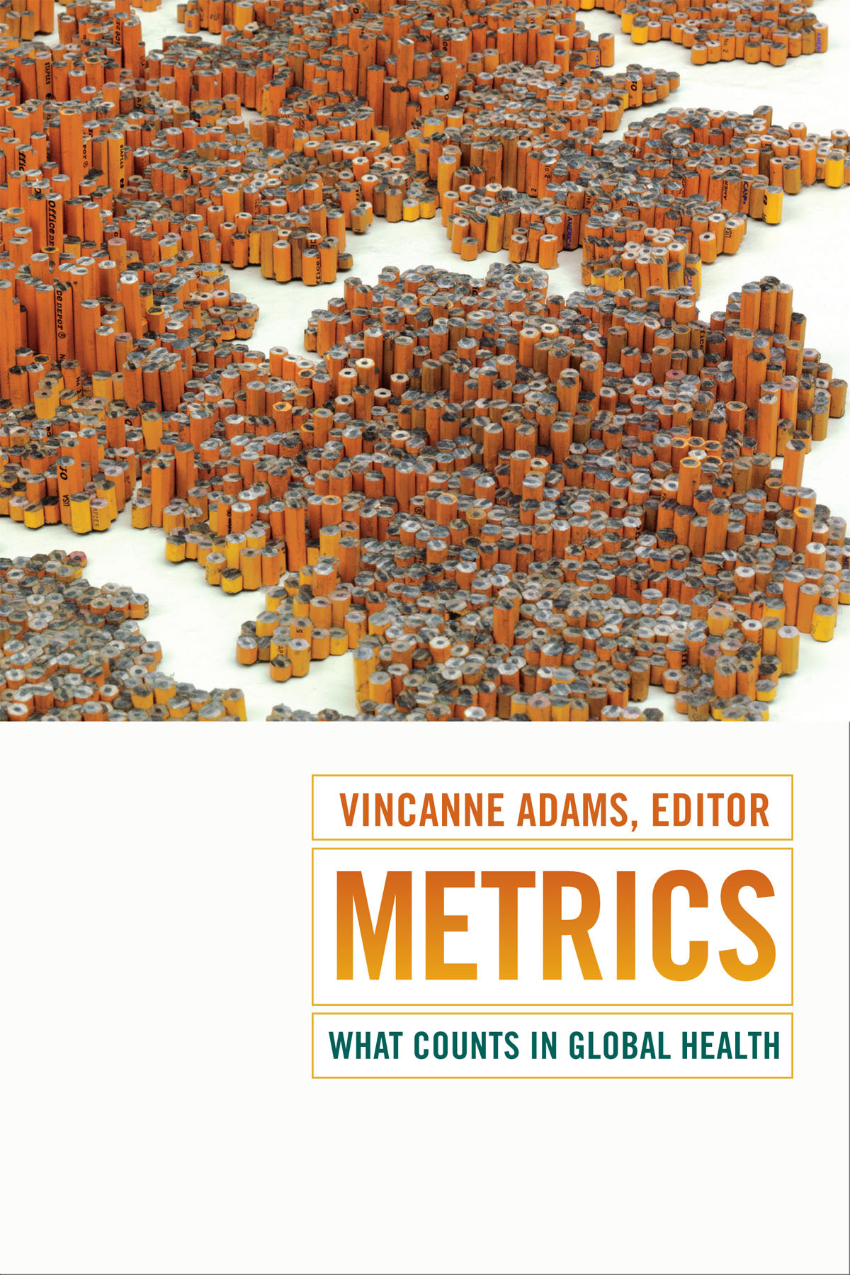 Metrics: What Counts in Global Health by Vincanne Adams | Goodreads