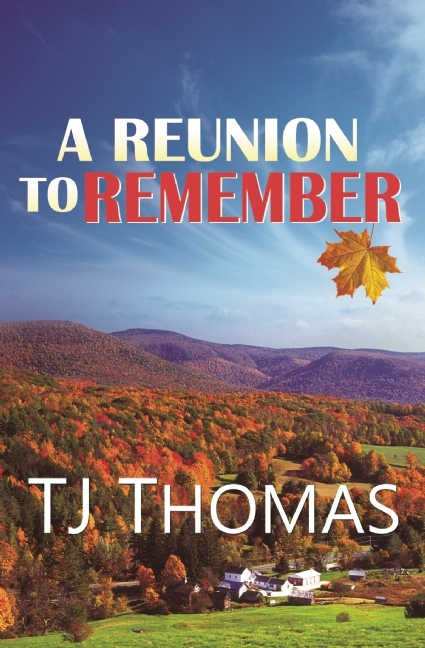 A Reunion to Remember by T.J. Thomas | Goodreads
