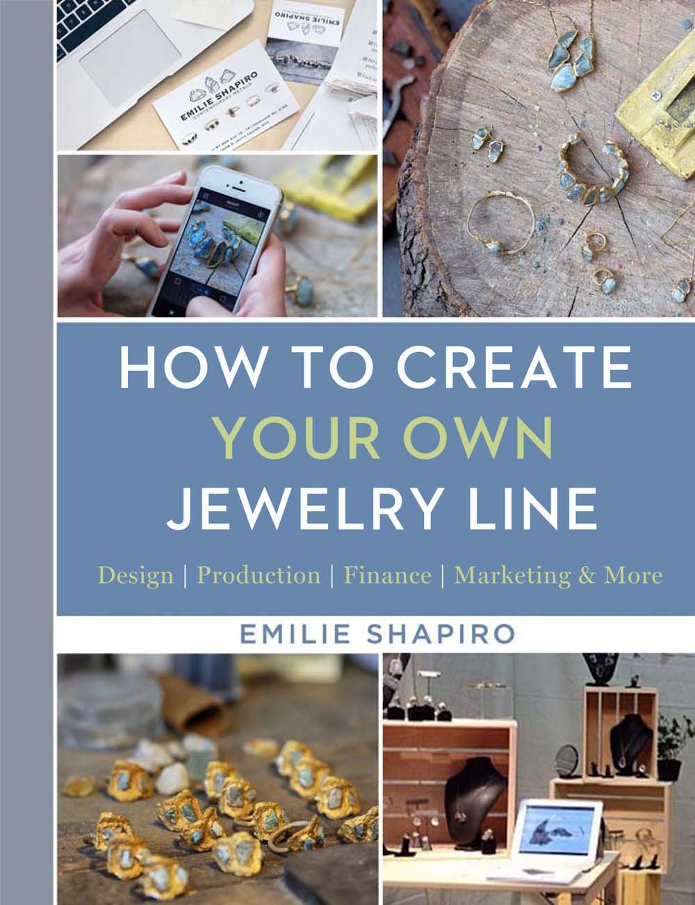 How to Create Your Own Jewelry Line: Design – Production – Finance ...