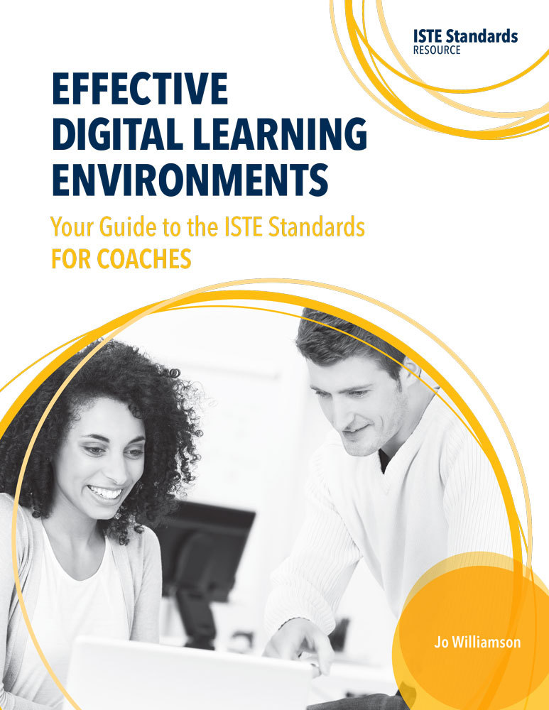 Effective Digital Learning Environments: Your Guide to the ISTE ...