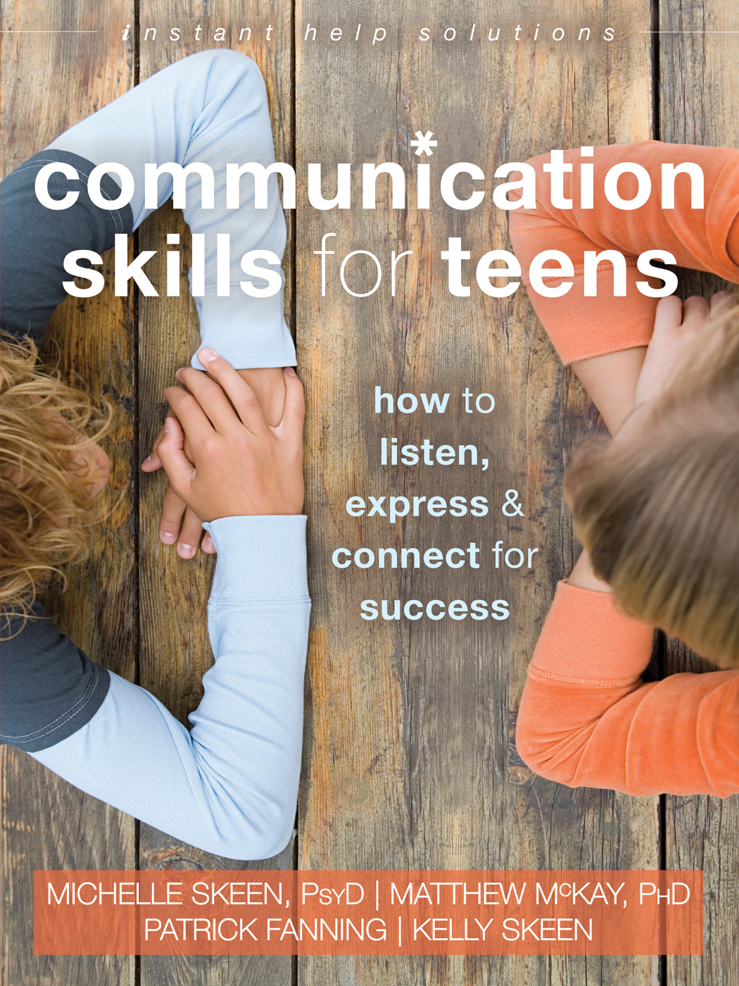 Communication Skills for Teens: How to Listen, Express, and Connect for ...