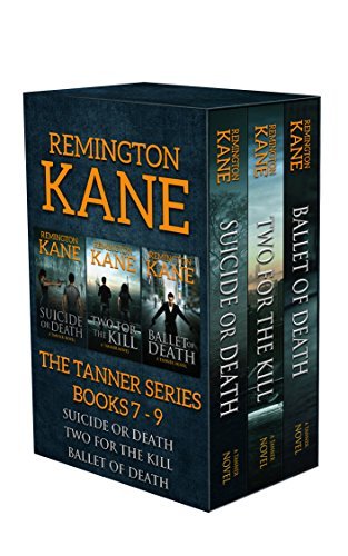 The TANNER Series - Books 7-9 by Remington Kane | Goodreads