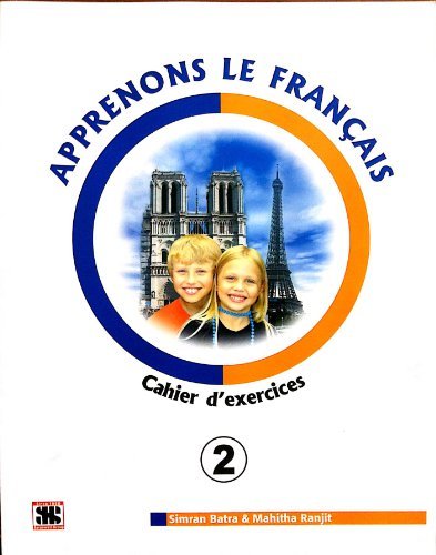 Apprenons Le Francais Cahier d'exercices 2 by Mahitha Ranjit | Goodreads