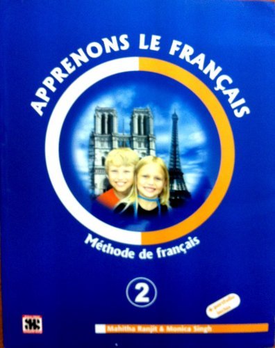 Apprenons Le Francais Methode de Francais 2 by Mahitha Ranjit | Goodreads
