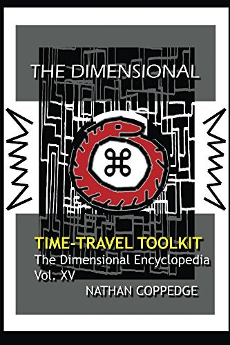 The Dimensional Time Travel Toolkit by Nathan Coppedge | Goodreads