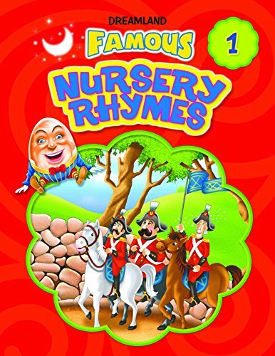 Famous Nursery Rhymes Part - 1 [Paperback] [Jan 01, 2013] Dreamland ...