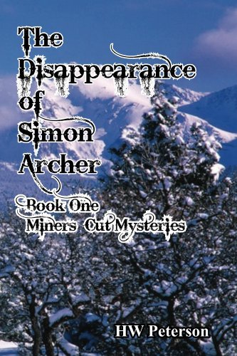 The Disappearance of Simon Archer by H.W. Peterson | Goodreads