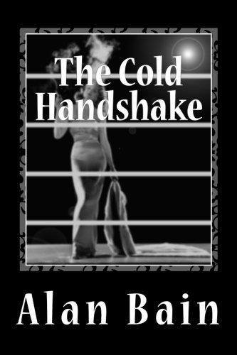 The Cold Handshake by Alan Bain | Goodreads