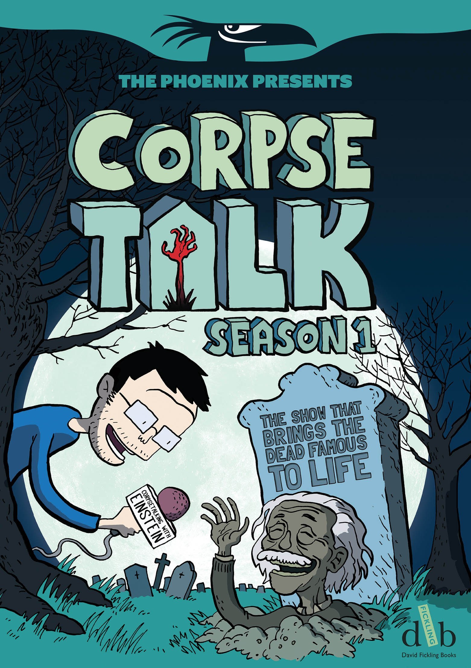 Corpse Talk: Season 1 by Adam Murphy | Goodreads