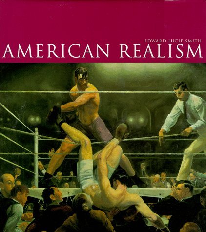 American Realism by Edward Lucie-Smith | Goodreads