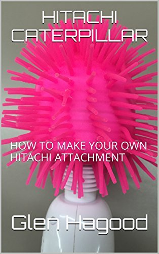 HITACHI CATERPILLAR: HOW TO MAKE YOUR OWN HITACHI ATTACHMENT by Glen ...