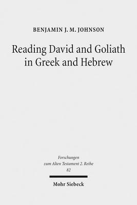 Reading David and Goliath in Greek and Hebrew: A Literary Approach by ...