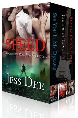 Speed: The Rock Star Collection (Speed, #1-3) by Jess Dee | Goodreads