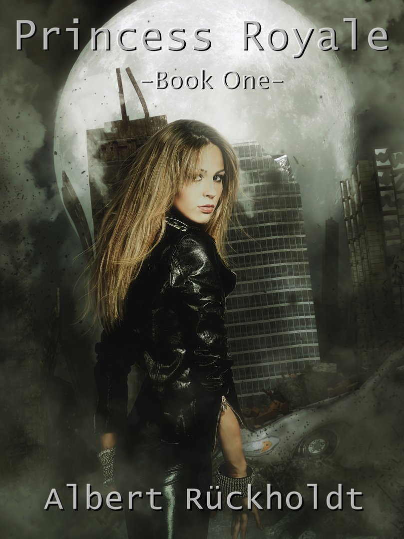 Princess Royale, Book One by Albert Ruckholdt | Goodreads