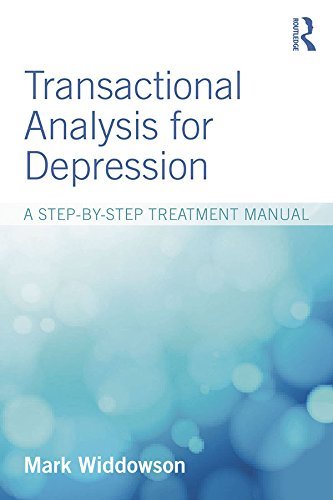 Transactional Analysis for Depression: A step-by-step treatment manual ...