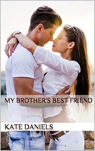 My Brother's Best Friend (Crazy in Love Book 1) by Kate Daniels | Goodreads