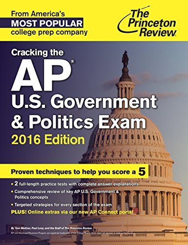 Cracking the AP U.S. Government & Politics Exam, 2016 Edition by The ...