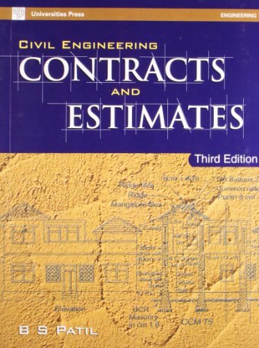Civil Engineering Contracts and Estimates by B.S. Patil | Goodreads