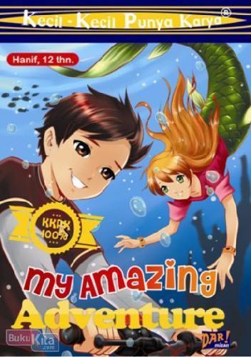 KKPK My Amazing Adventure by Hanif Sulthoni | Goodreads