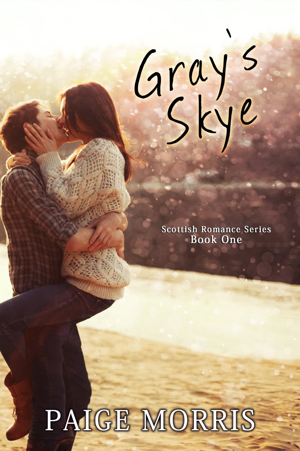 Gray's Skye (Scottish Romance #1) by Paige Morris | Goodreads