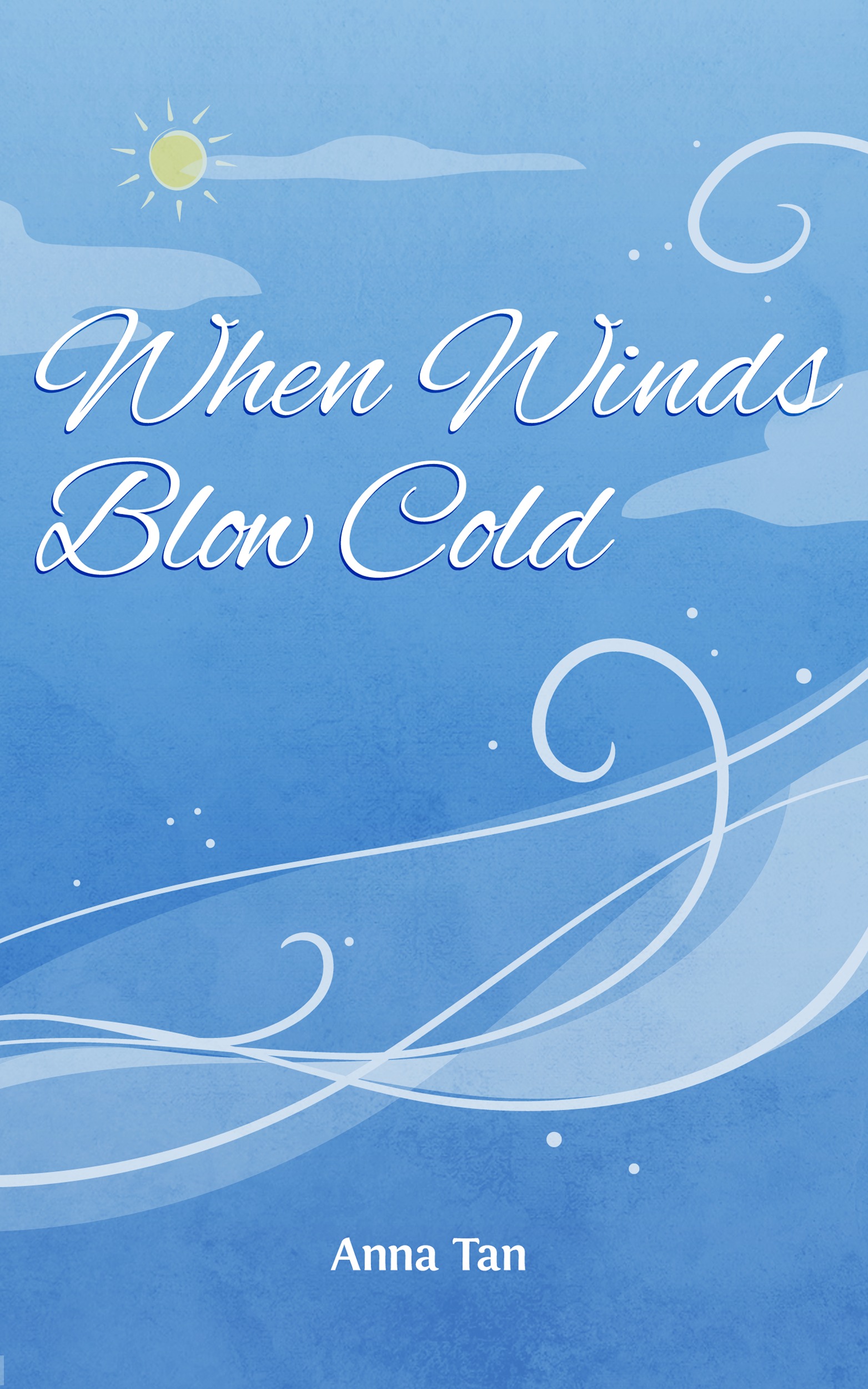 When Winds Blow Cold (North, #1) by Anna Tan | Goodreads