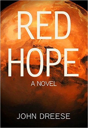 Red Hope (Red Hope, #1) by John Dreese | Goodreads