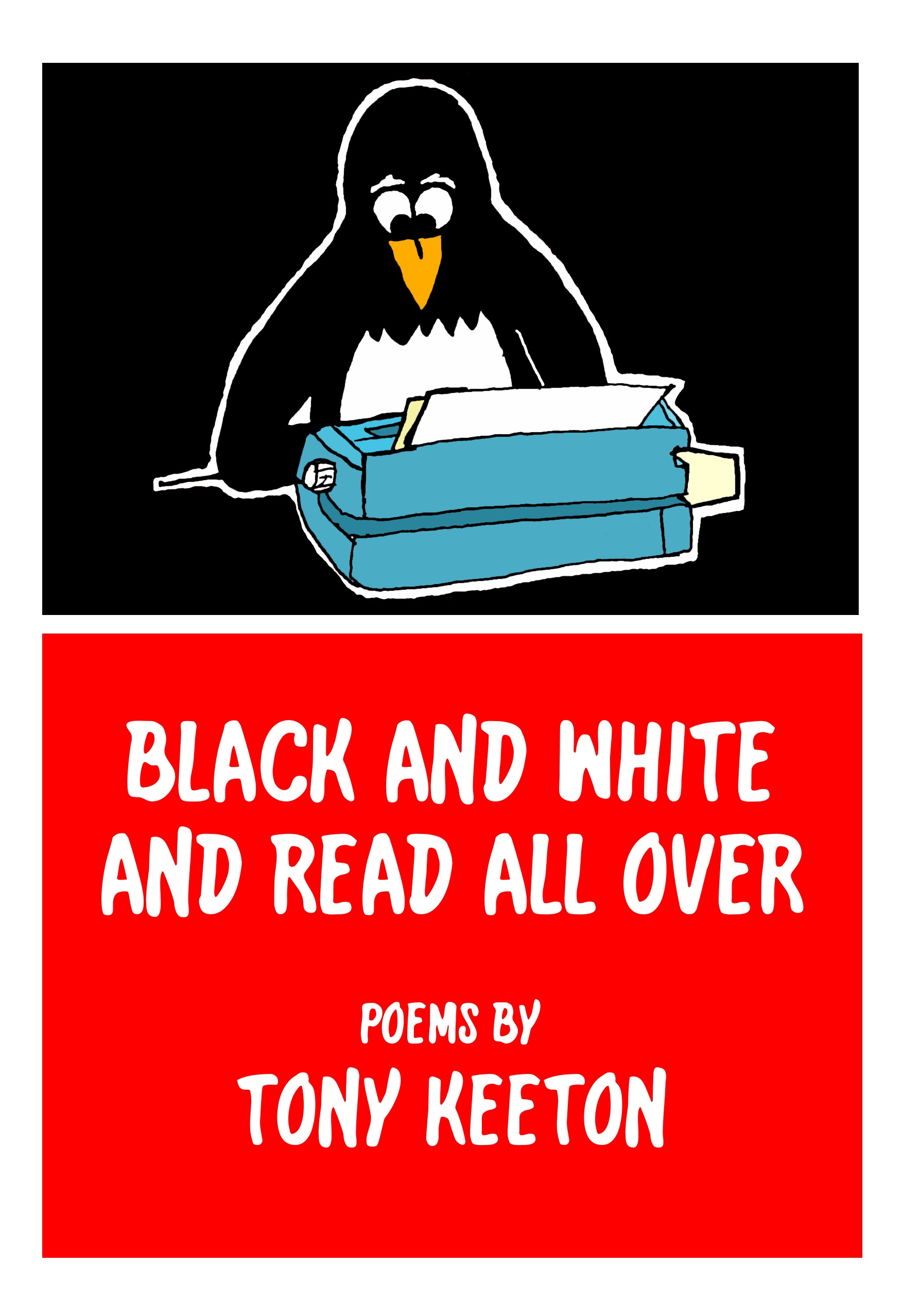Black And White And Read All Over by Tony Keeton | Goodreads