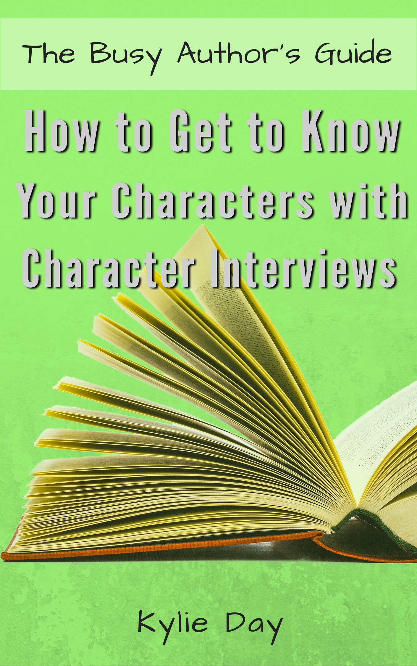 How to Get to Know Your Characters with Character Interviews by Kylie ...