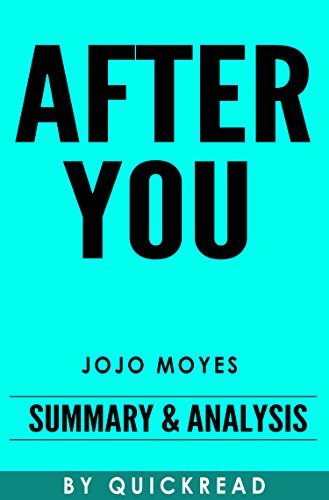 After You: A Novel By Jojo Moyes | Summary & Analysis by QuickRead ...