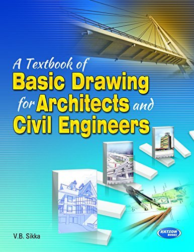 A Textbook Of Basic Drawing For Architects And Civil Engineers by V.B ...