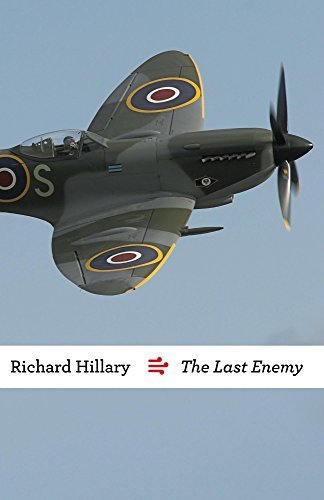 The Last Enemy by Richard Hillary: A World War Two Memoir by a Spitfire ...