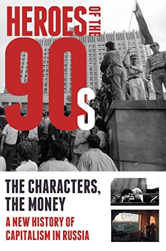 Heroes of the '90s: The characters, the money. A new history of ...