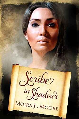 Scribe in Shadows (The Scribe #1) by Moira J. Moore | Goodreads