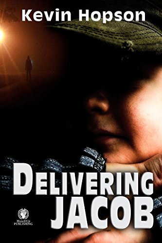 Delivering Jacob by Kevin Hopson | Goodreads