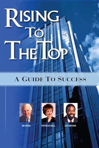 Rising to the Top: A Guide to Success by Jim Rohn | Goodreads