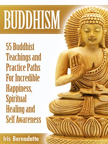 Buddhism: 55 Buddhist Teachings and Practice Paths For Incredible ...