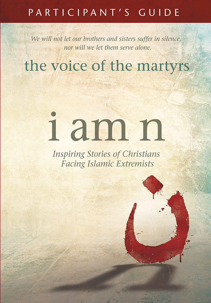 I Am N Participant's Guide by The Voice of the Martyrs | Goodreads