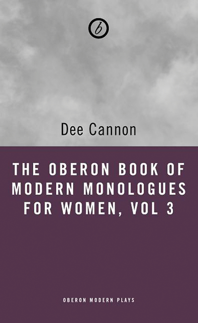 The Oberon Book of Modern Monologues for Women: Teens to Thirties by ...